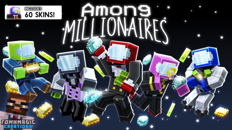 Among Millionaires by Tomhmagic Creations (Minecraft Skin Pack ...